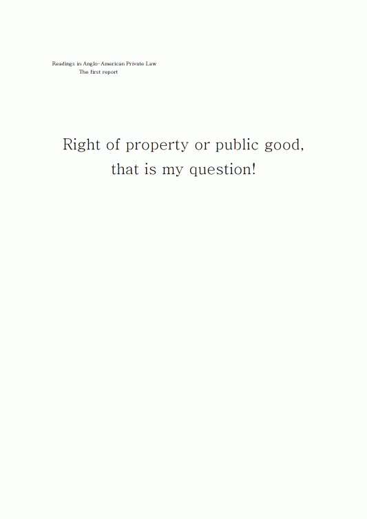 Right of property or public good,