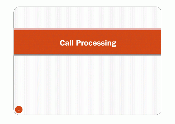 Call Processing