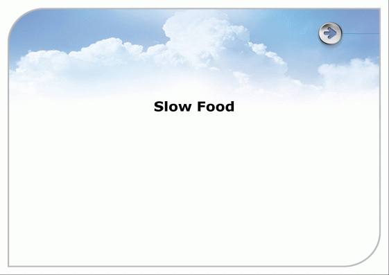 Slow Food (영문 ppt)
