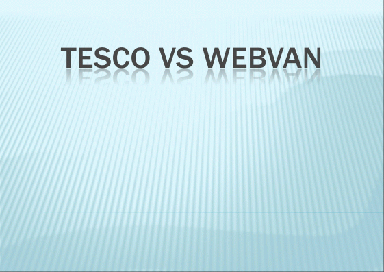 Tesco vs Webvan