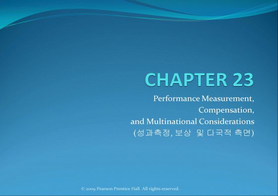 성과측정, 보상  및 다국적 측면 (Performance Measurement, Compensation, and Multinational Considerations)