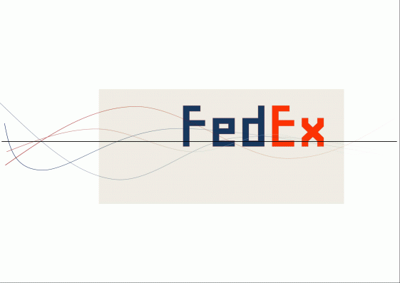 Fedex 페덱스 경영사례분석과 성공요인분석,페덱스 서비스분석.문제점및 미래발전방향