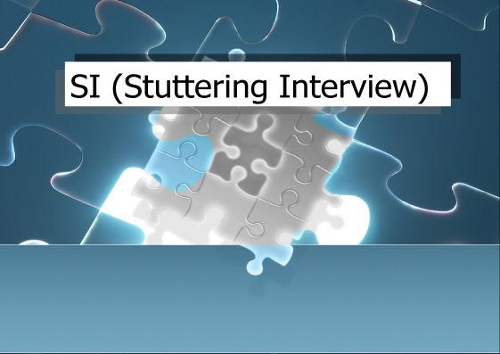 SI (Stuttering Interview)