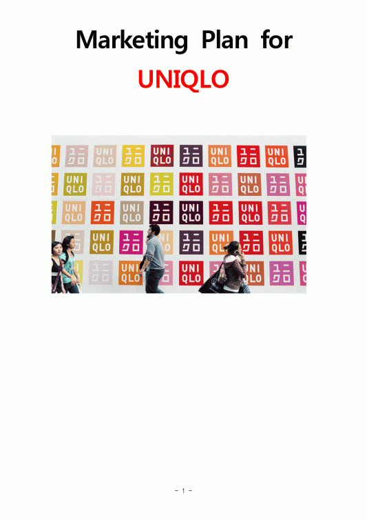 유니클로 마케팅 전략 Marketing Plan for UNIQLO
