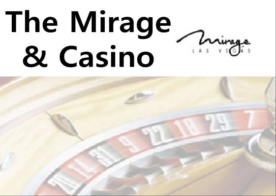 The Mirage & Casino [미라주 & 카지노]