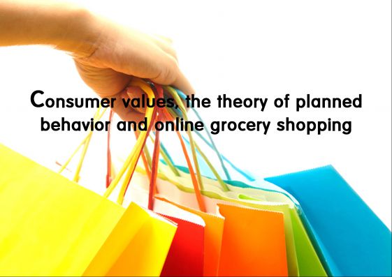 Consumer values, the theory of planned behavior(pt)