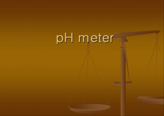 pH Meter 사용법 - 물리화학실험 보고서