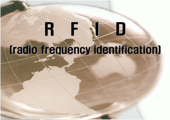[PPT발표]RFID의 정의및 사용현황및 문제점