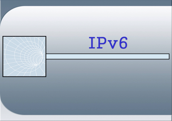 IPv6 (Internet Protocol version 6)인터넷 프로토콜