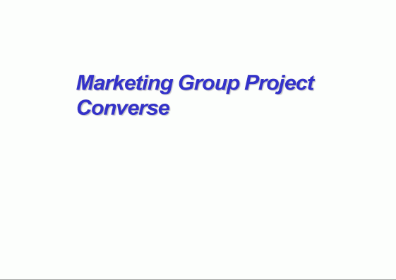Converse 마케팅 사례 분석(영문)