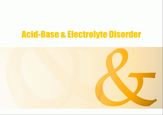 Acid-Base & Electrolyte Disorder
