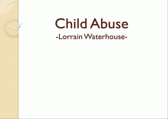 아동학대(Child Abuse) 영문-한글 번역 파워포인트 PPT자료 보고서