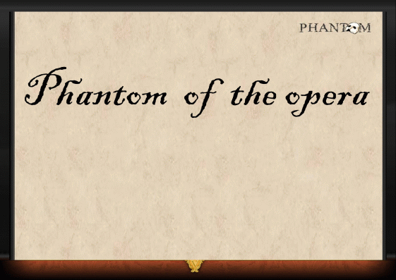 뮤지컬 Phantom  of  the opera (오페라의 유령)