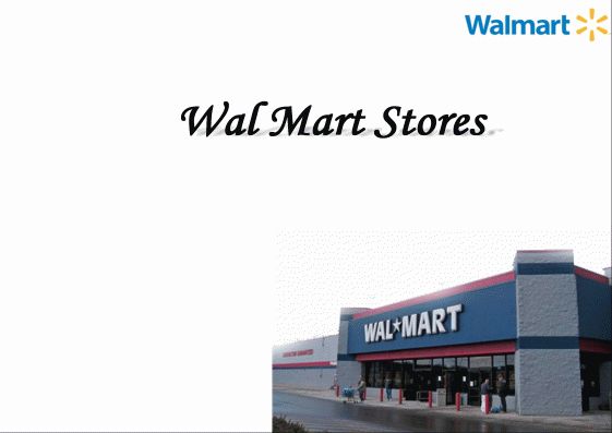 Wal Mart Stores (월마트)