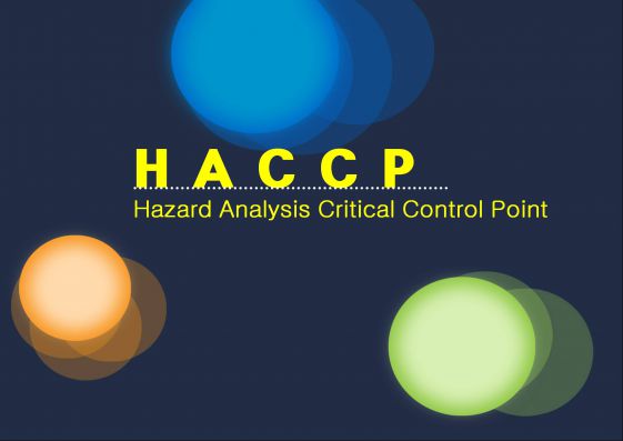 HACCP의 정의,특징,적용