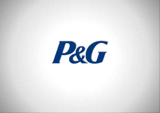 P&G기업분석,P&G마케팅전략,P&G경영전략및사회적공헌활동,피엔지마케팅전략,피엔지사회적책임