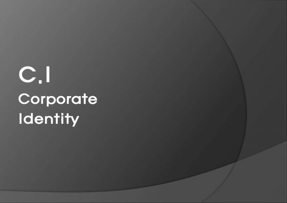 Corporate Identity(C.I),CI분석,CI기업사례,CI중요성및구성요소