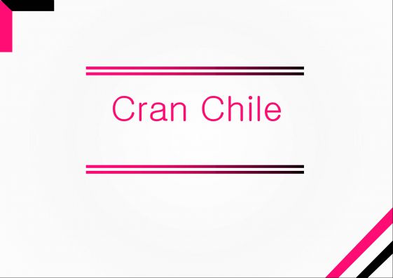 [크랜 칠레 Cran Chile] 크랜베리 주스 생산업체 - 오션스프레이(Ocean Spray) (크랜 베리(Cranberry), 크랜베리 주스, 오션스프레이, 크랜칠레의 생산성, 크랜베리 산업의 현황, 크랜베리 시장확대).pptx
