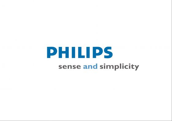 필립스(PHILIPS) 경영분석과 필립스 글로벌마케팅전략분석 및 필립스 브랜드확장전략분석 레포트 (환경분석, STP분석, 마케팅믹스 4P전략과 IMC전략분석, 브랜드확장존존전략, 경쟁사분석, CSR경영).pptx
