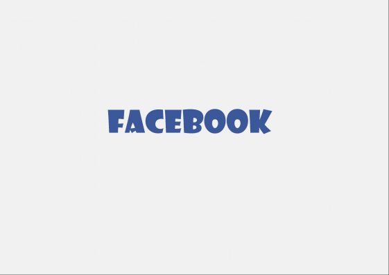 페이스북 Facebook 기업분석企業分析과 페이스북 경영,마케팅전략 성공사례분석및 페이스북 미래전망분석 PPT (발표스피치대본첨부)