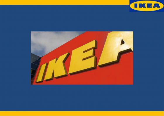 IKEA 이케아 기업소개와 이케아 마케팅전략 사례분석및 IKEA 이케아 문제점과 해결방안제언 PPT