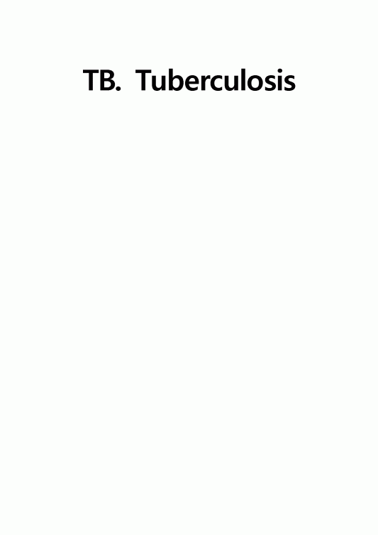 A+ 결핵 간호과정 케이스 Tuberculosis case
