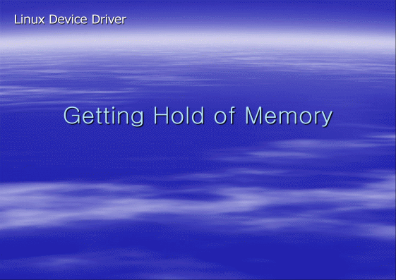 Getting Hold of Memory
