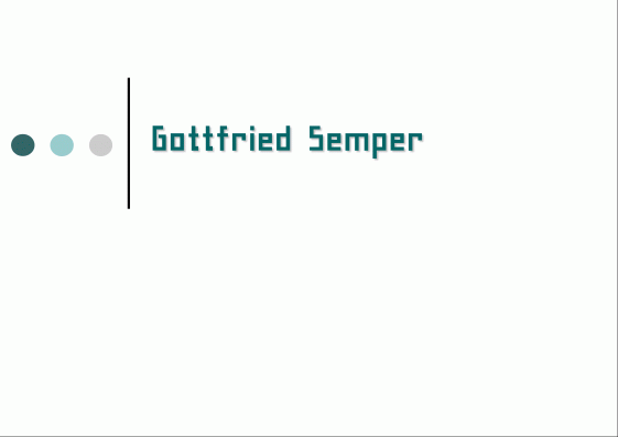 Gottfried Semper에 관한 조사