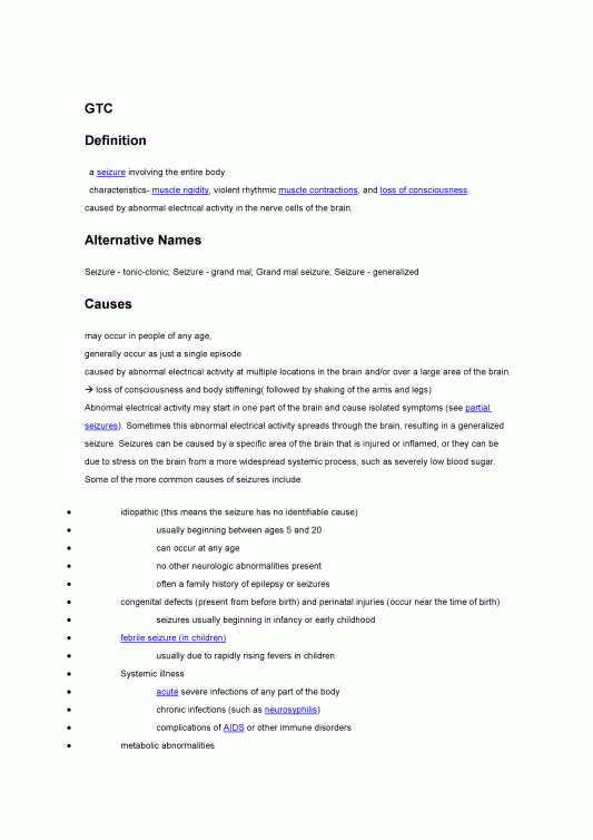 Generalized tonic clonic seizure (GTC)