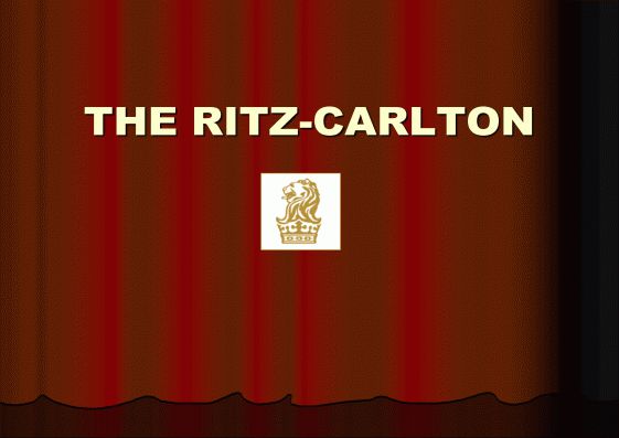 THE RITZ-CARLTON 레포트 자료
