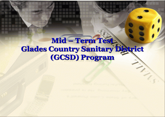 Mid – Term TestGlades Country Sanitary District (GCSD) Program