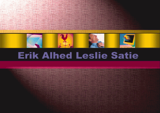 Erik Alhed Leslie Satie