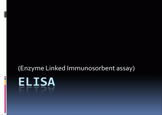 ELISA(Enzyme Linked Immunosorbent assay)