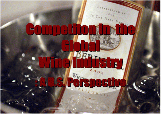 Competiton in the Global (와인에 대한 모든것)