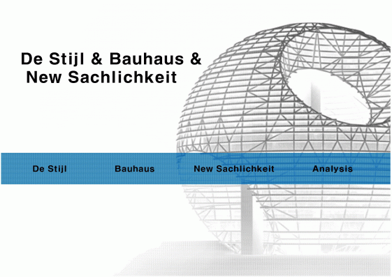 [서양건축사] De Stijl & Bauhaus & New Sachlichkeit