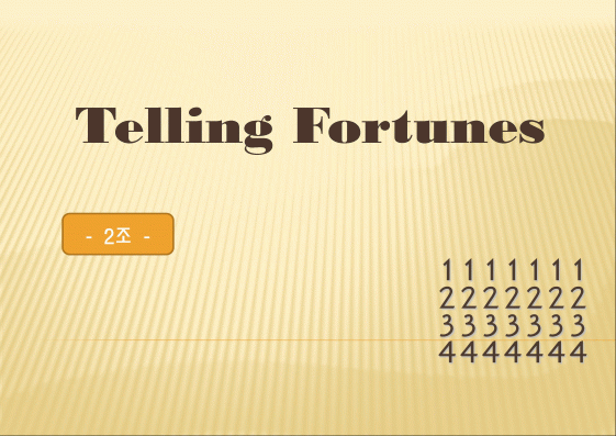 영어 발표 ppt자료- Telling Fortunes