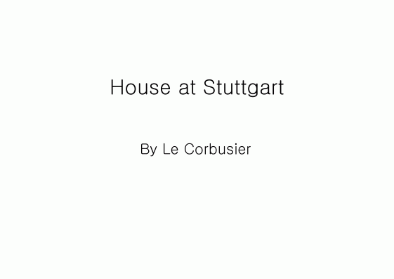 House at Stuttgart