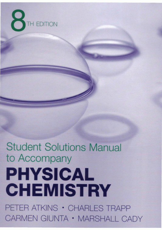 Atkin s physical chemistry 8e solution manual (atkin 물리화학 최신 solution)