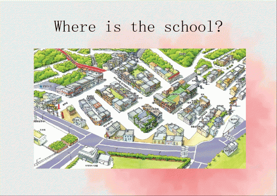 Where is the school?