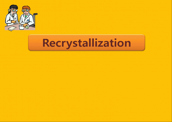Recrystallization(재결정)-실험예비보고서입니다