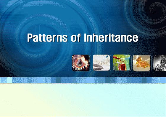 Patterns of Inheritance