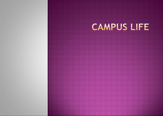 Campus Life 레포트 자료
