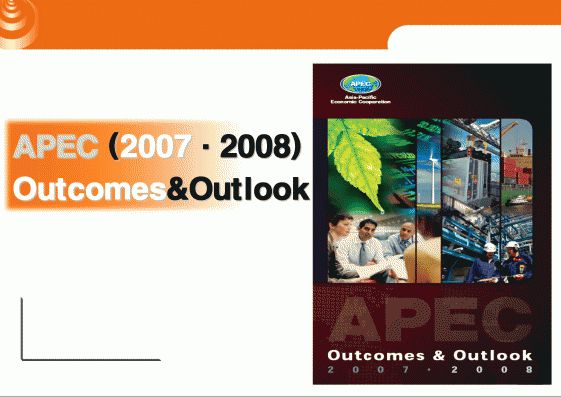 APEC (2007·2008)Outcomes&Outlook
