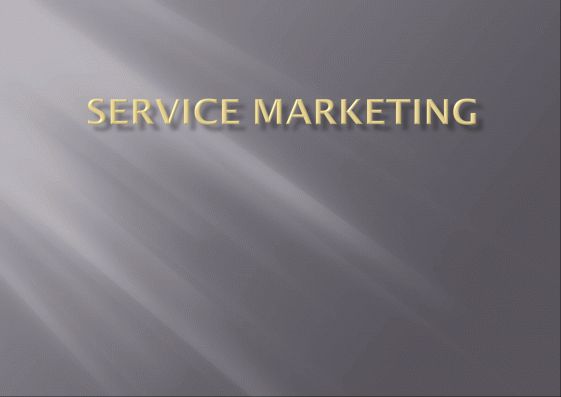Service Marketing 레포트 자료