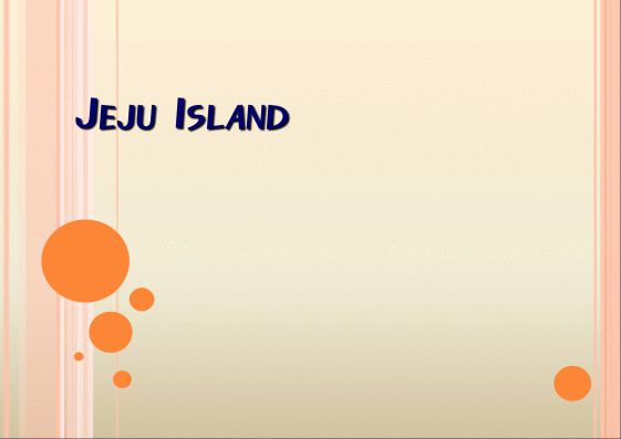 제주도 (Jeju Island) 영어 발표 ppt 자료