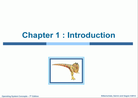 Operaing System Concepts 7판 1-3장 ch1