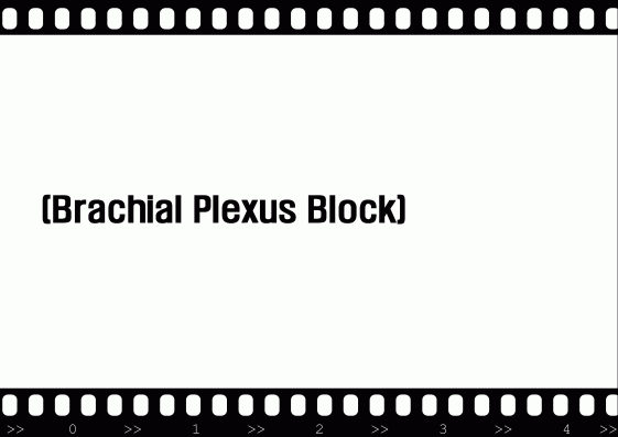 BPB (Brachial Plexus Block)