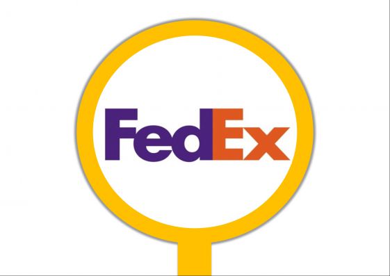 글로벌마케팅사례,글로벌운송회사소개,페덱스기업경영사례,브랜드마케팅,서비스마케팅,글로벌경영,사례분석,swot,stp,4p