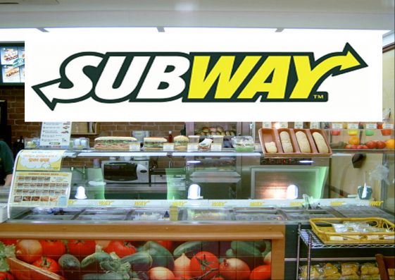 [기업분석] 한국 샌드위치 전문점 서브웨이(Subway)의 마케팅 현황과 나아가야 할 방향.pptx