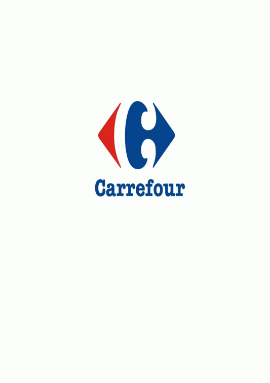 까르푸(Carrefour) 한국시장진출 실패사례분석 및 까르푸 향후개선방향제안과 나의 의견